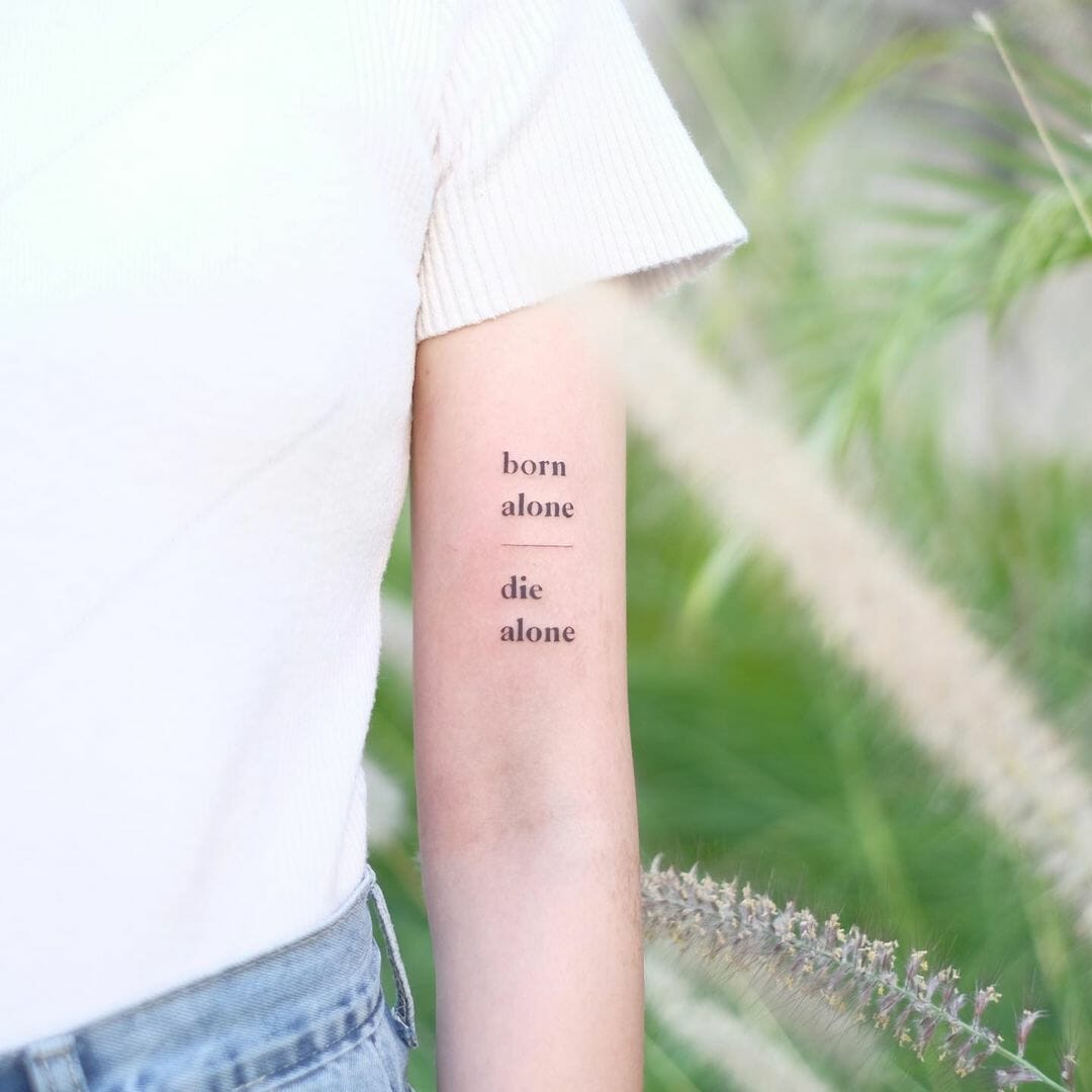 53 Stunning Wording Tattoos To Try On Arm For Best Inking - Psycho Tats