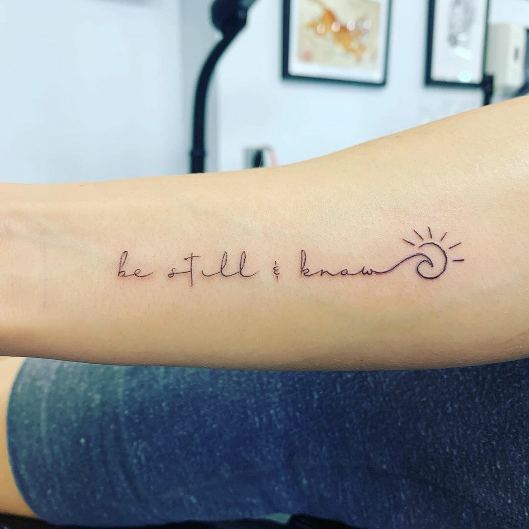 20 Dazzling Be Still Tattoo Ideas for Wrist To Go Crazy For - Psycho Tats