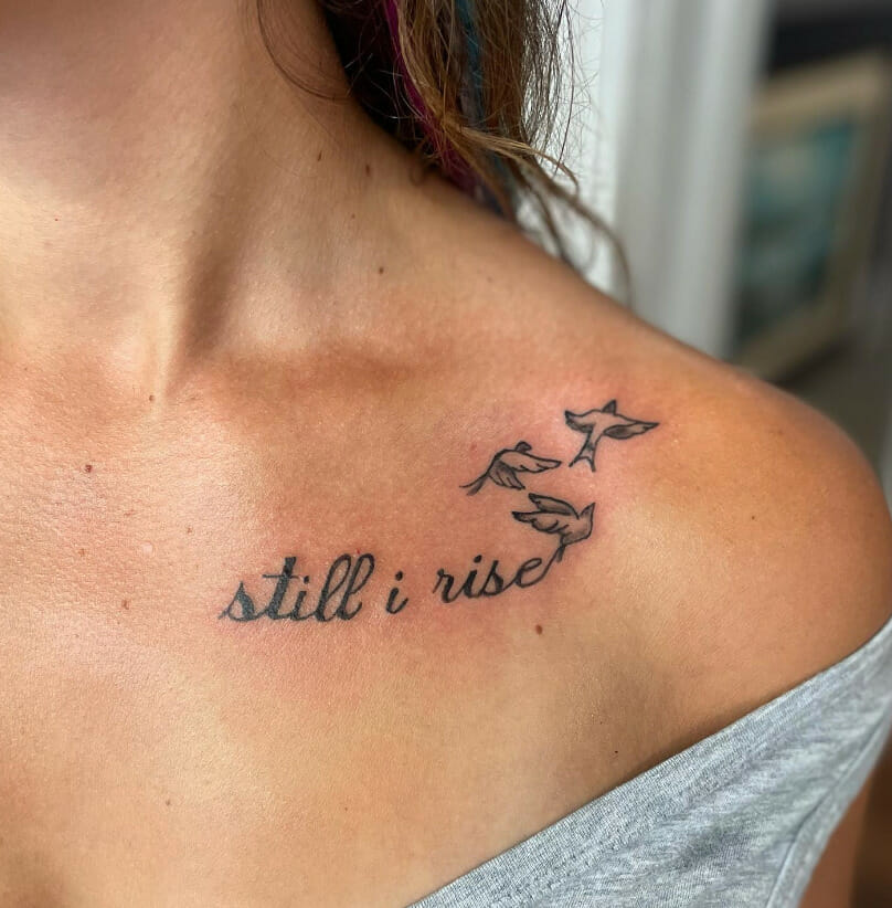 61 Still I Rise Tattoo: – Embodying Resilience and Triumph - Psycho Tats