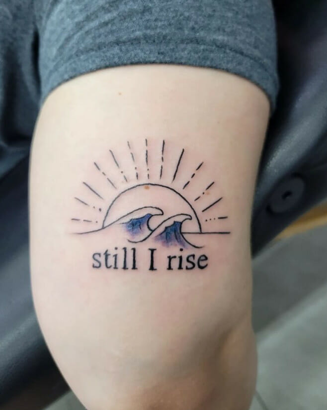 61 Still I Rise Tattoo: – Embodying Resilience and Triumph - Psycho Tats