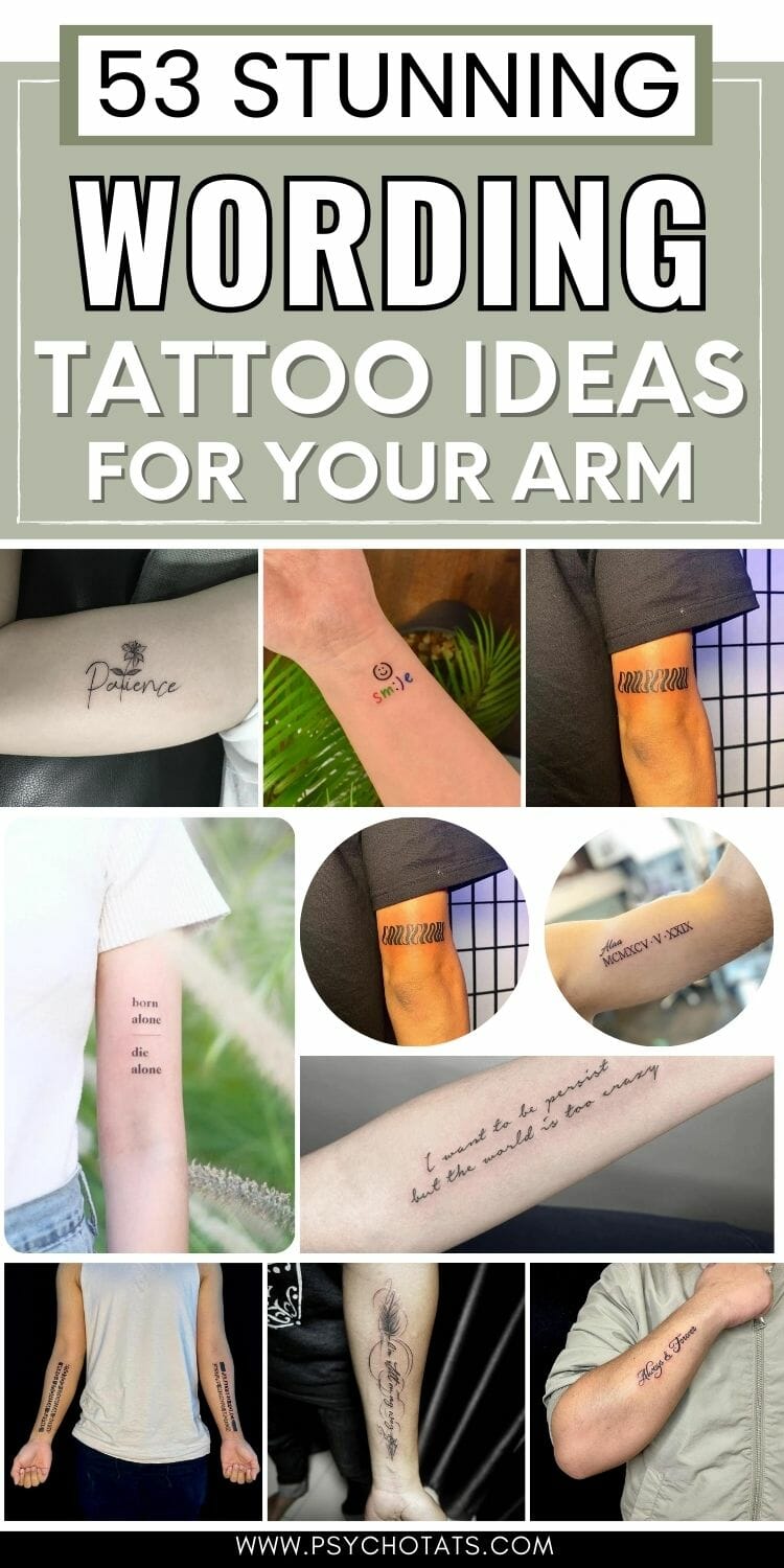 53 Stunning Wording Tattoos To Try On Arm For Best Inking - Psycho Tats