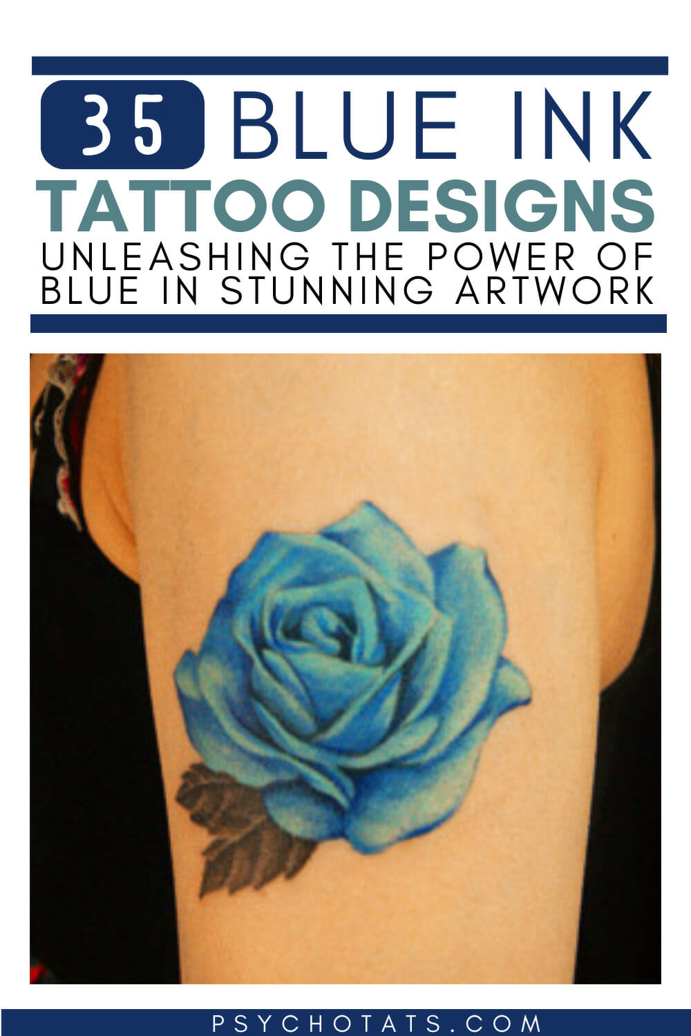35 Blue Ink Tattoo Designs- Unleashing the Power of Blue in Stunning ...