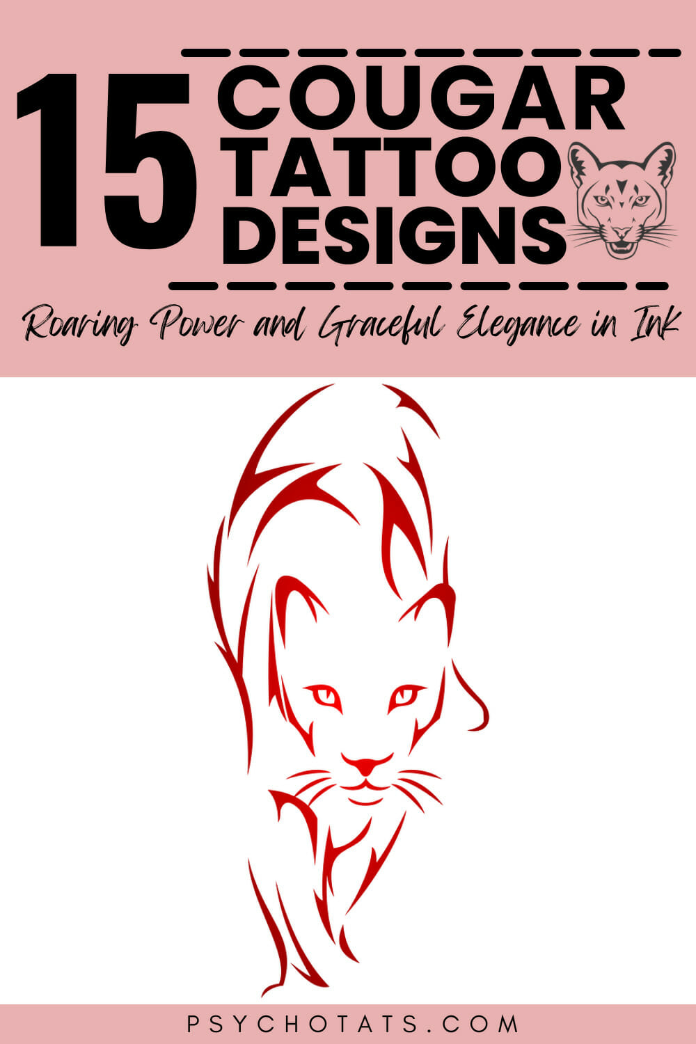 15 Cougar Tattoo Designs- Roaring Power and Graceful Elegance in Ink - Psycho Tats