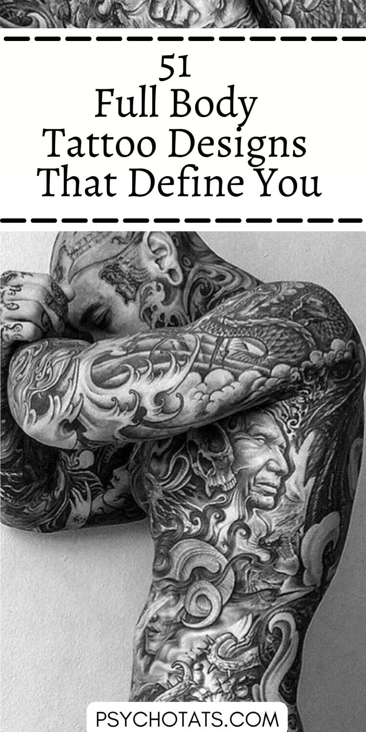 51 Full Body Tattoo Designs That Define You - Psycho Tats