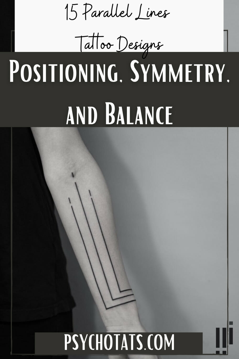 15 Parallel Lines Tattoo Designs Positioning, Symmetry, and Balance ...