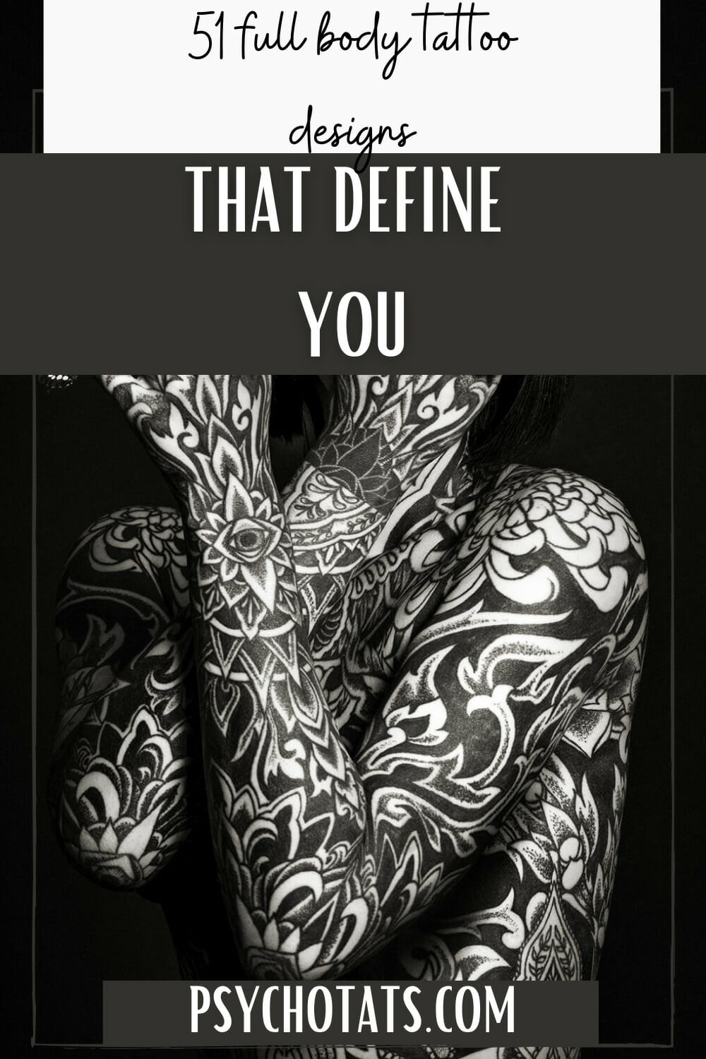 51 Full Body Tattoo Designs That Define You - Psycho Tats