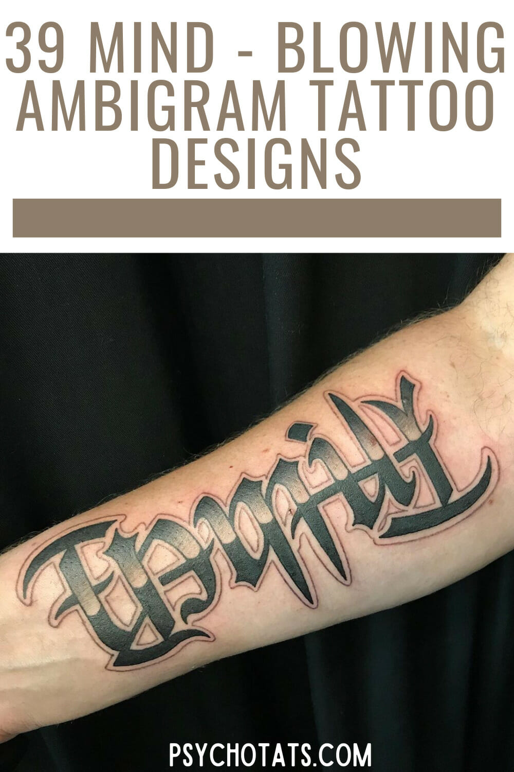 39 Mind-Blowing Ambigram Tattoo Designs - Psycho Tats
