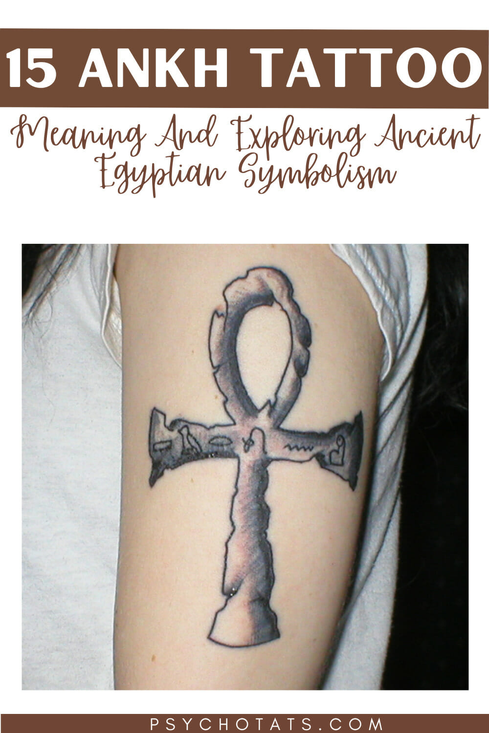 15 Ankh Tattoo Meaning And Exploring Ancient Egyptian Symbolism ...